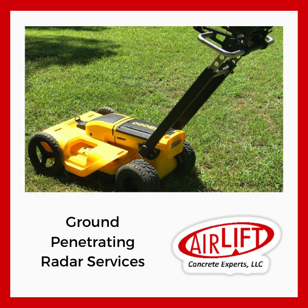 Ground Penetrating Radar Services - Airlift Concrete Experts, LLC