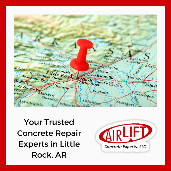 Trusted Concrete Repair Experts in and Around Little Rock, AR - Airlift ...
